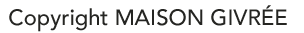 MAISON GIVREE（メゾンジブレー）01